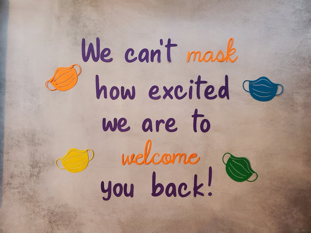 Classroom Pre-made Bulletin Board Letters We Can't Mask How Excited We ...