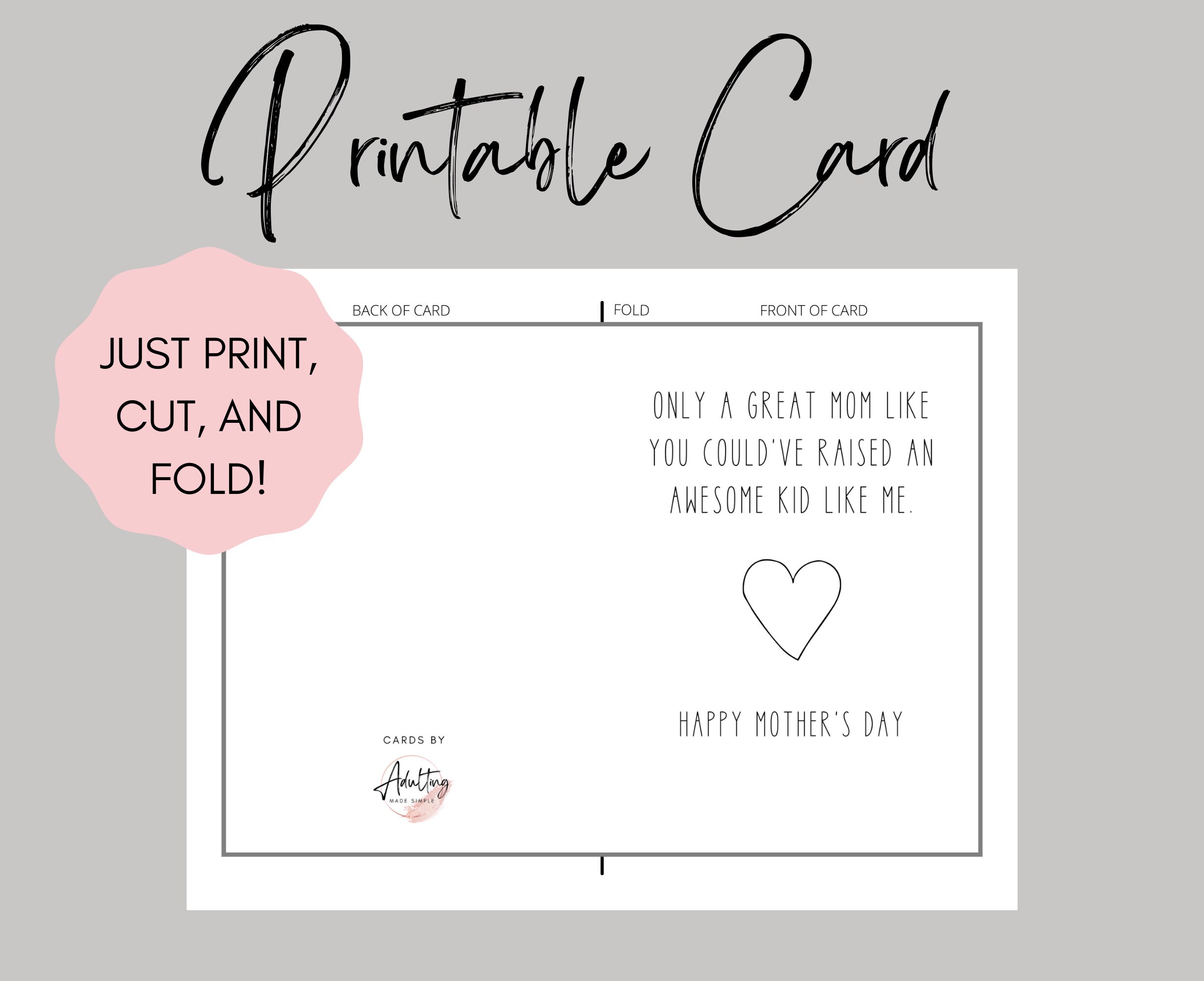 Sarcastic, Funny Mother's Day Card | Great Mom, Awesome Kid | Printable ...