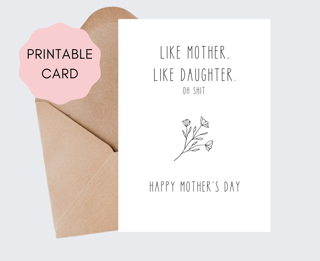 Like Mother, Like Daughter | Funny Mother's Day Card | Printable Mother ...