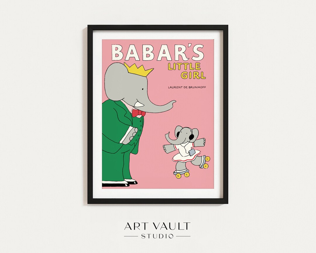 Babar Poster Babar's Little Girl Room Poster Girl Room Wall Art Babar ...