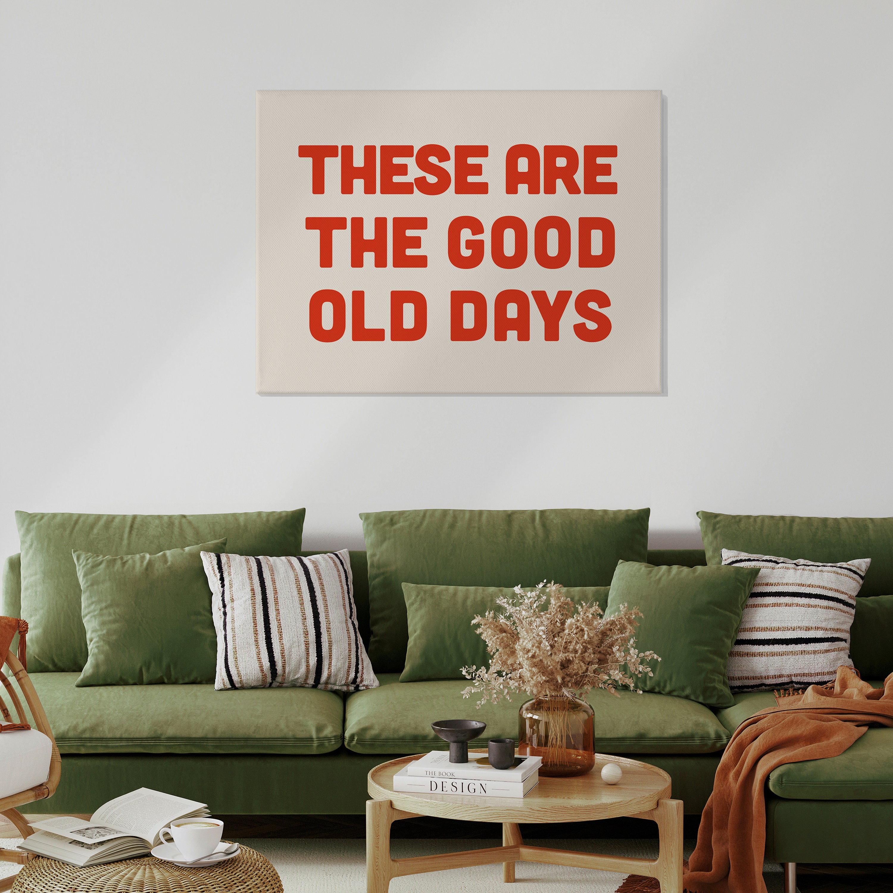These Are the Good Old Days Poster Orange Art Decor Wall Art Nursery ...