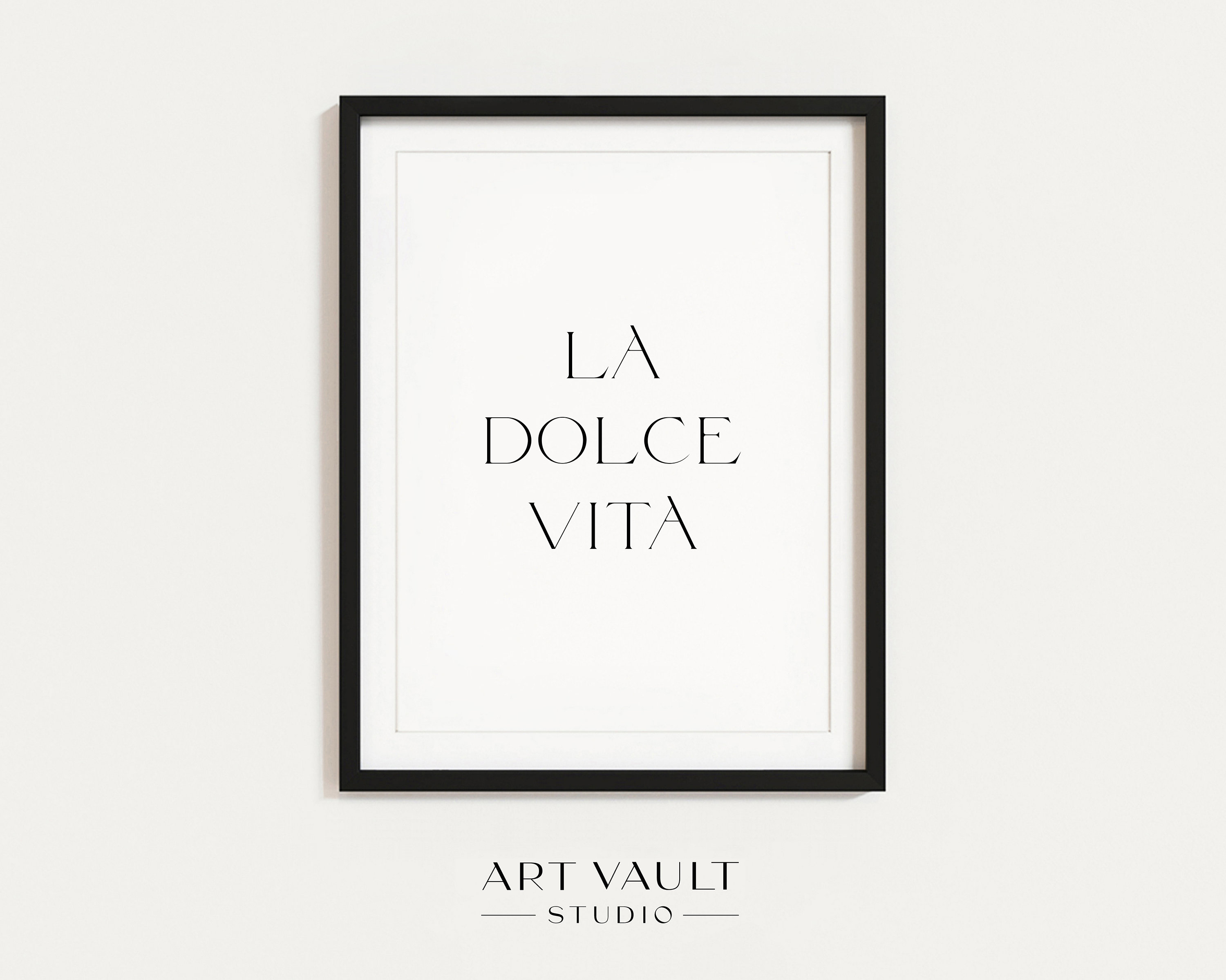 La Dolce Vita Poster Typography Print Quote the Sweet Life Classy ...