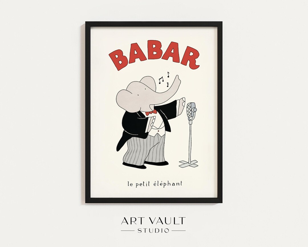 Babar Singing Retro Babar Elephant Children Wall Art Kids Babar Affiche ...