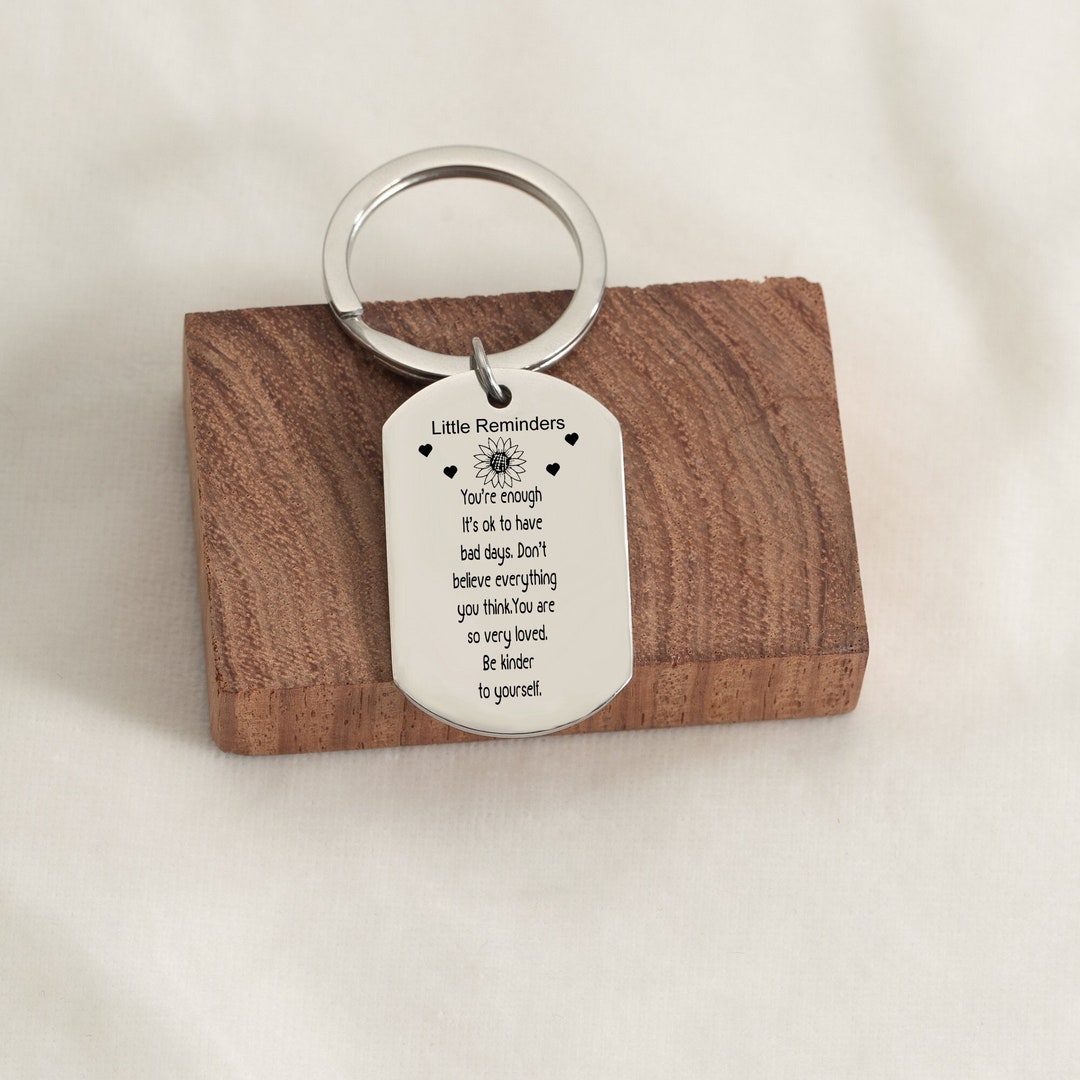 Little Reminders Keychain, Personalized Mental Health Gift, You Are ...