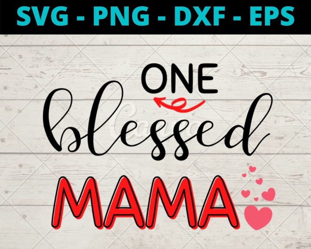 One Blessed Mama - Etsy