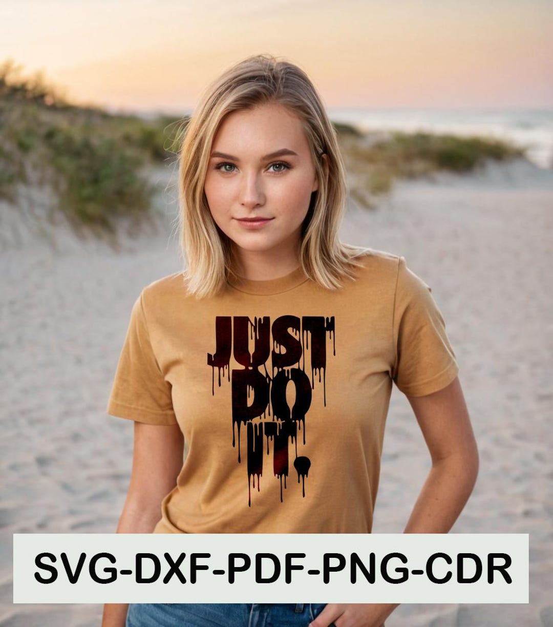 Just Do It Svg, Motivational Sign, Just Do It Png, Just Do It ...