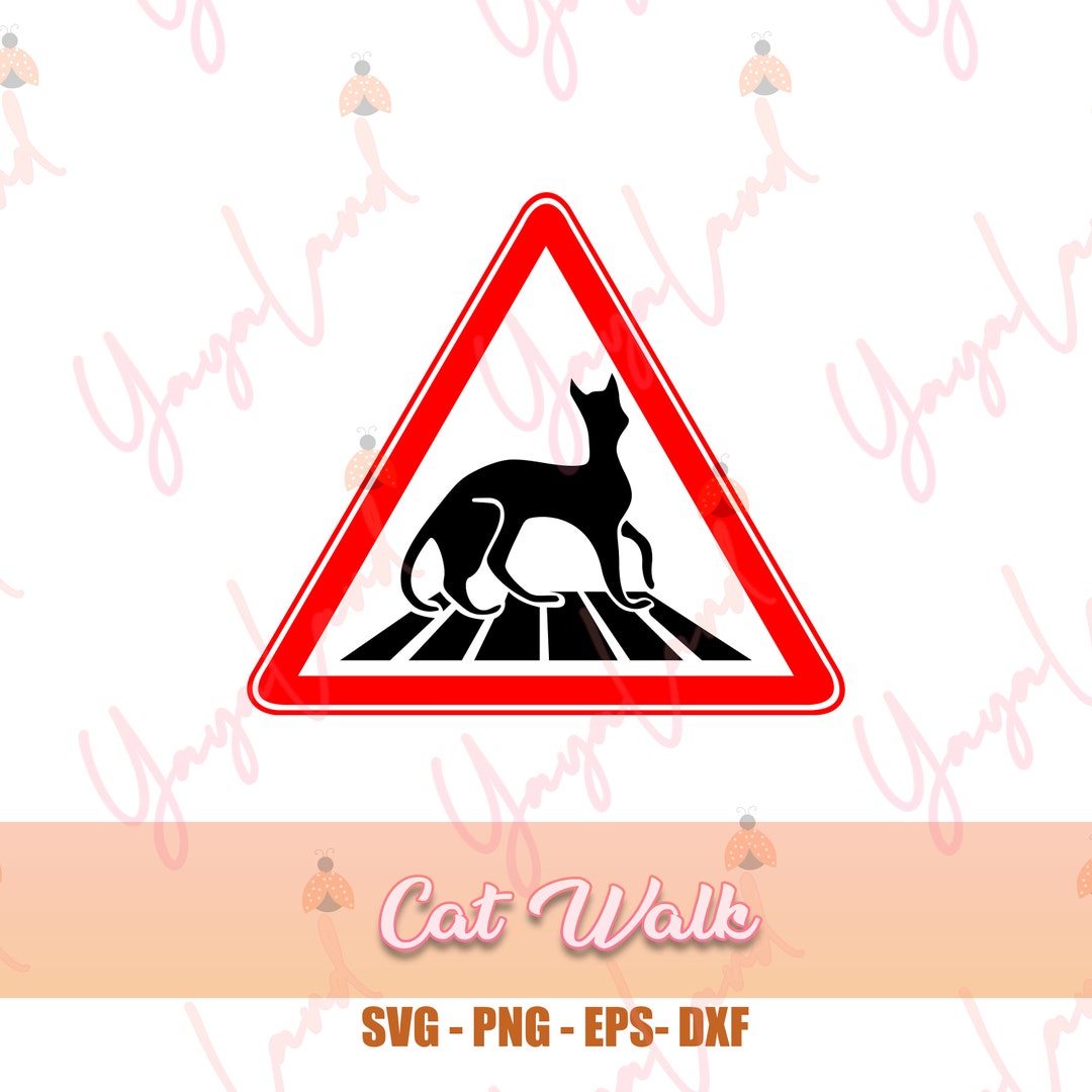 Cat SVG File for Cricut Cat Walk Sign Svg Cat Silhouette Svg - Etsy
