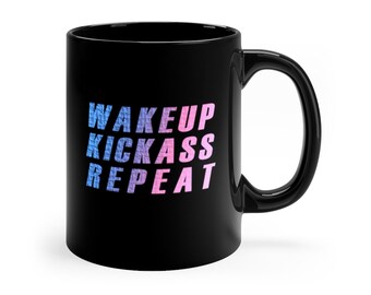 Wake up Kick Ass - Etsy