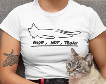 Not Today Cat Shirt - Etsy