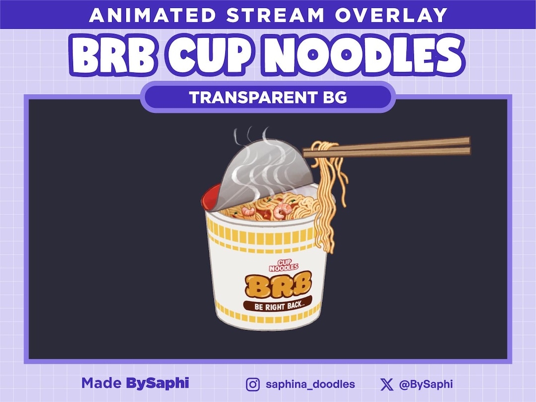 BRB Cup Noodles Animated Twitch Stream Overlay, Be Right Back Screen ...