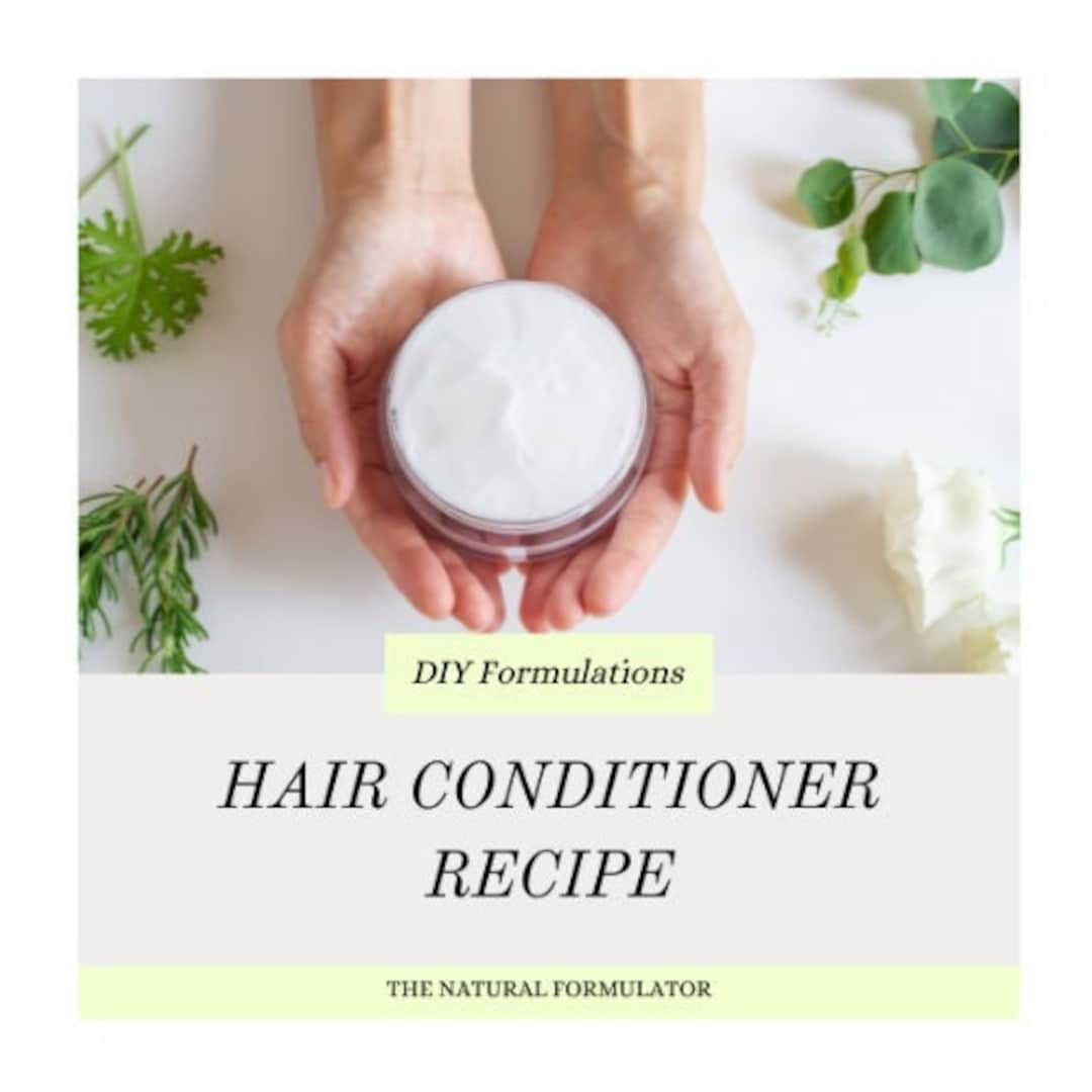 DIY Hair Conditioner Recipe - Etsy