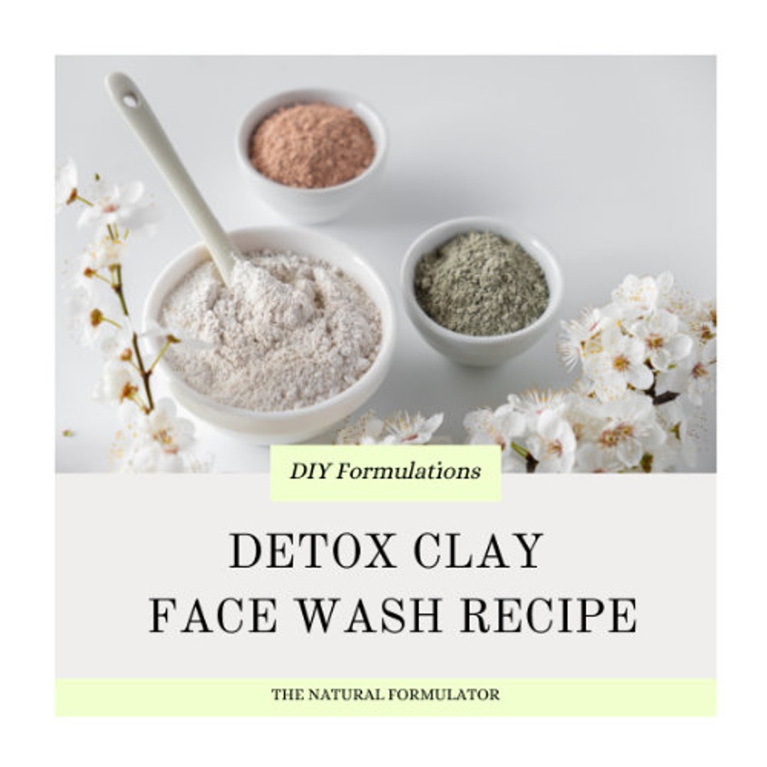 DIY Detox Clay Face Wash Recipe - Etsy