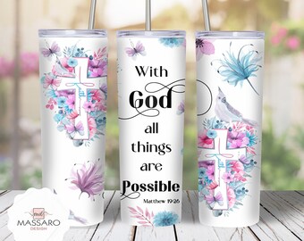 Faith Bible Verse 20oz Skinny Tumbler Sublimation Faith Luke 1:37 ...