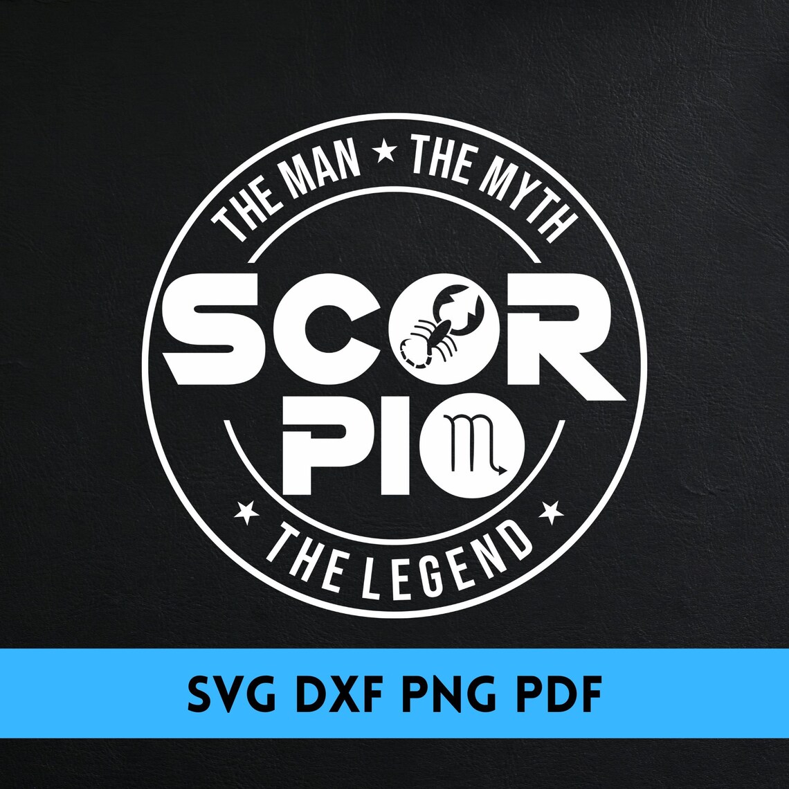 Scorpio SVG Scorpio Man SVG Scorpio Man PNG Scorpio - Etsy