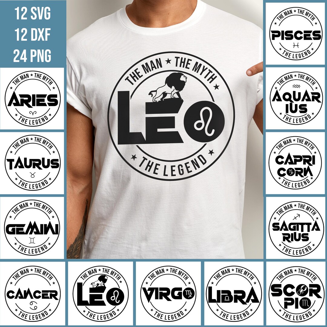 Man Zodiac Sign SVG - Man Zodiac Sign PNG - the Man the Myth the Legend ...