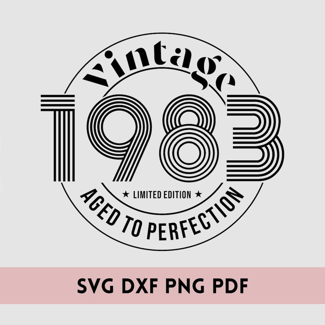 Vintage 1983 SVG Born 1983 SVG 40th Birthday SVG Aged to - Etsy