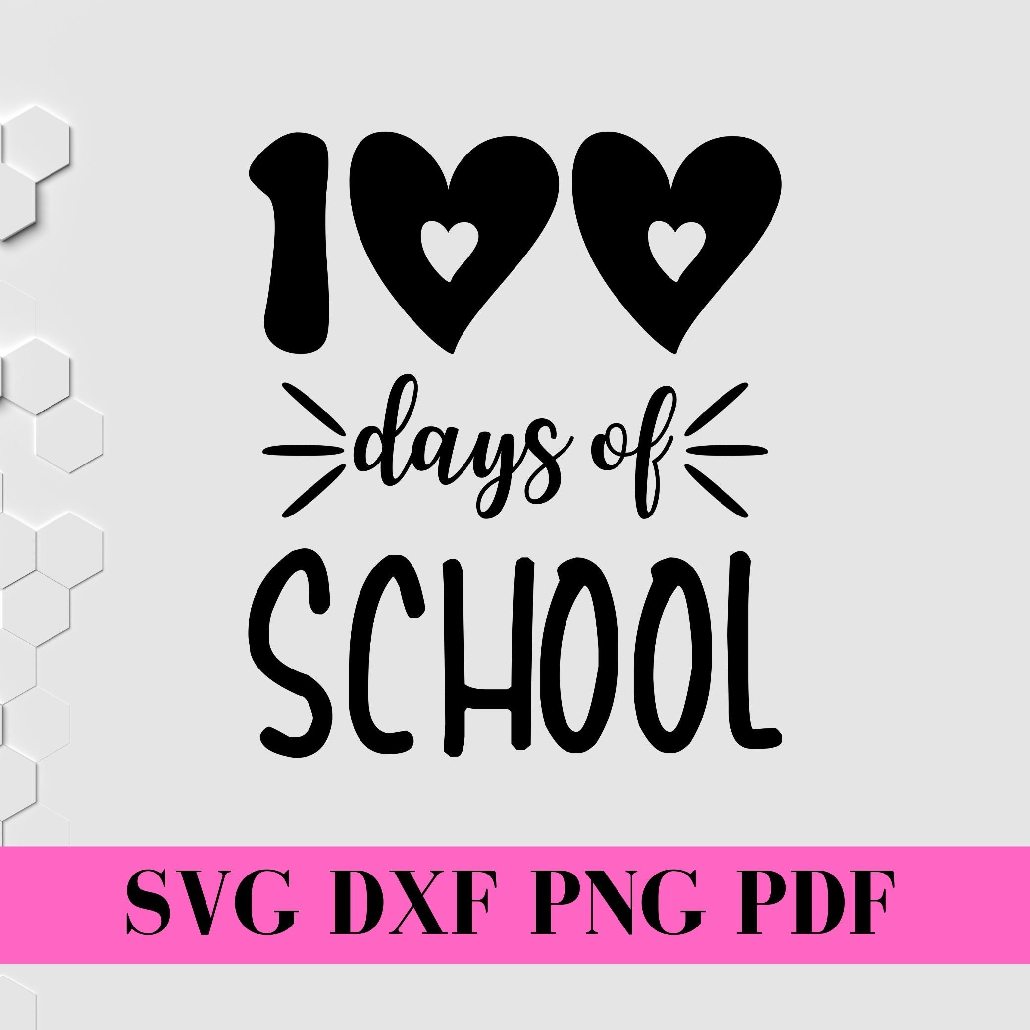 100 Days of School SVG/ DXF/ PNG 100 Days Svg 100 Hearts - Etsy