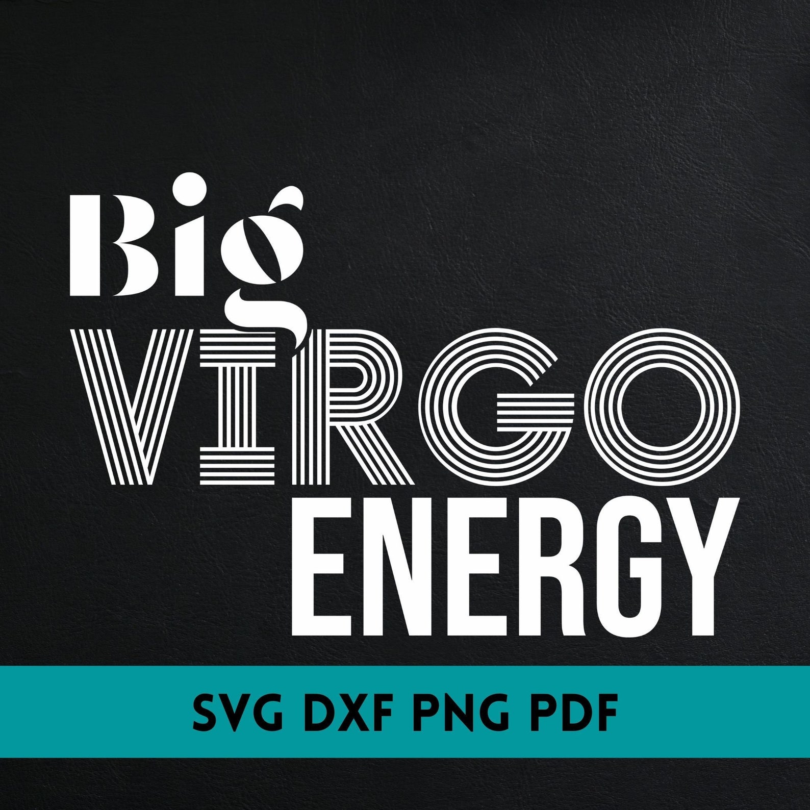 Virgo SVG Virgo PNG Big Virgo Energy SVG Virgo Birthday - Etsy