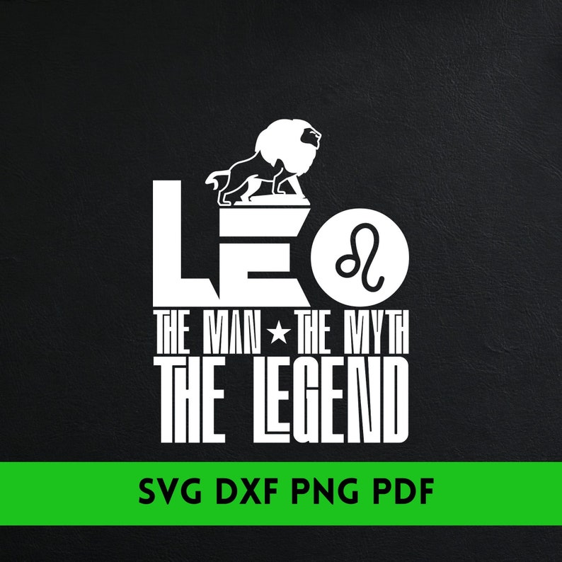 Leo SVG/ DXF/ PNG Leo Man Svg Leo Zodiac Leo Man Png - Etsy