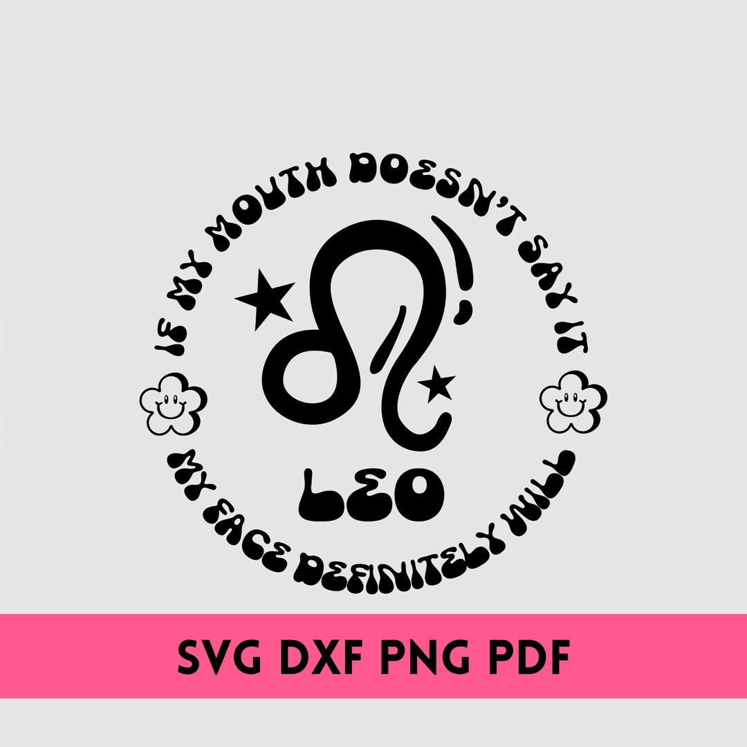 Leo SVG Leo Sign SVG Leo Png Leo Sign Png Leo Sign - Etsy Canada