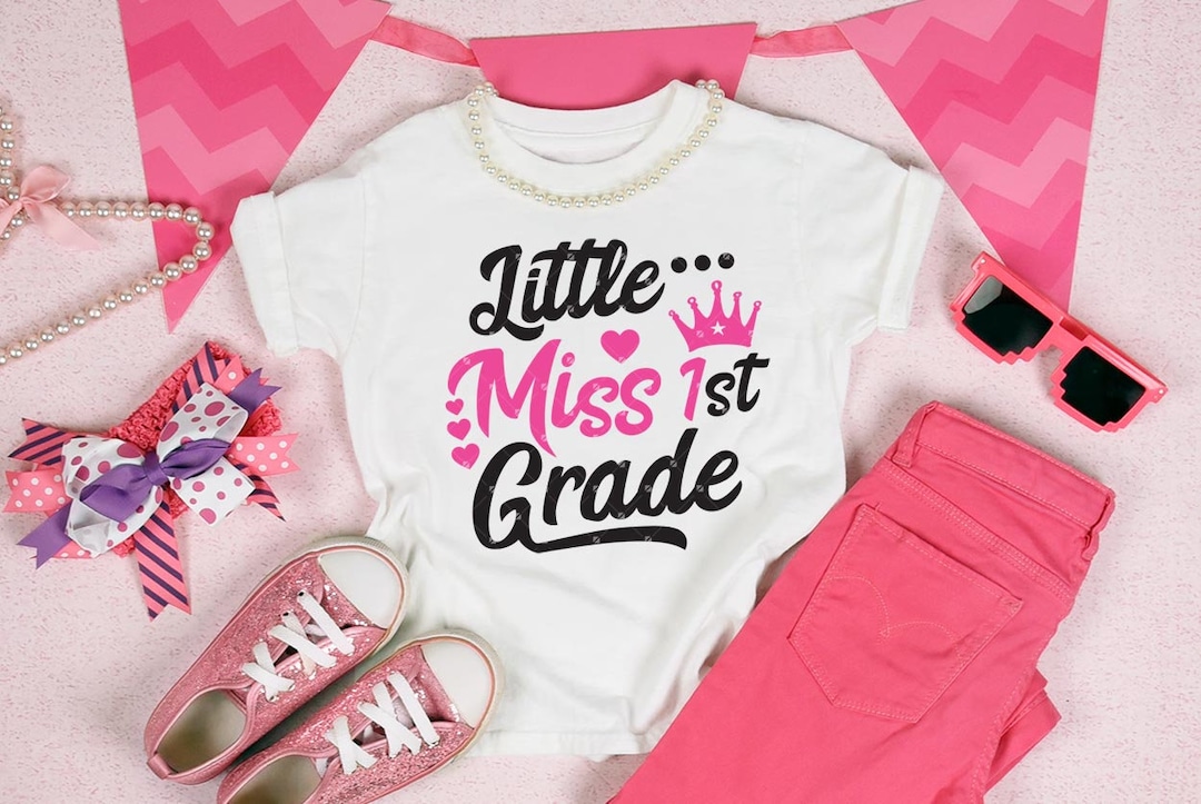 Little Miss First Grade Svg, Kids First Day of School Svg,back to ...