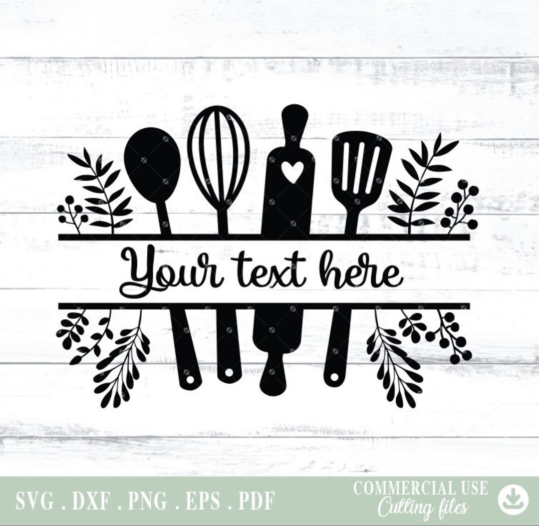 Kitchen Split Frame Svg, Split Monogram Svg, Cooking Svg, Kitchen Sign ...