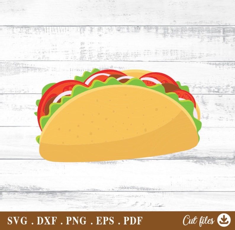 Taco Svg Mexican Fast Food Tacos Svg for Cricut Silhouette - Etsy