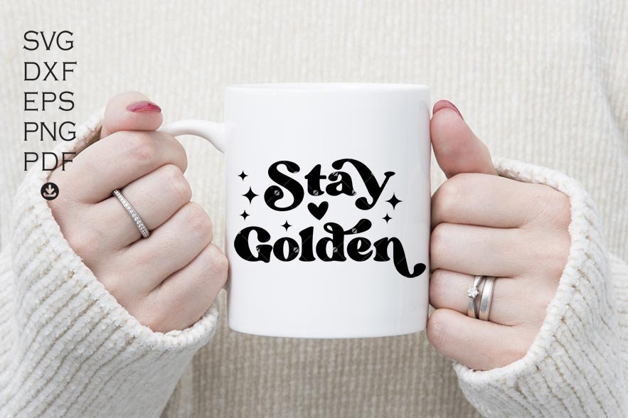 Stay Golden Svg Golden Girls Svg Motivational Svg Etsy 8574