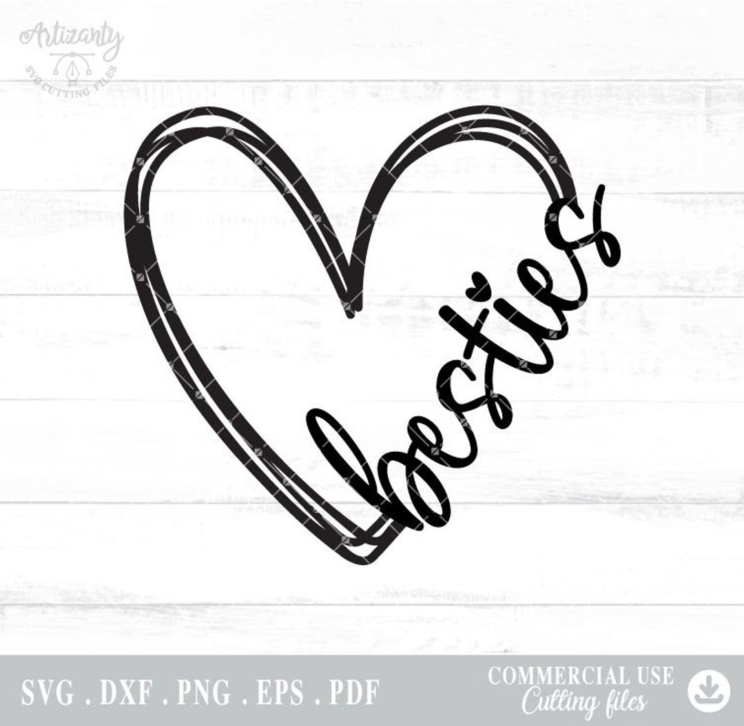 Besties Heart Svg, Besties Heart Clipart, Heart Svg, Friendship Quotes ...