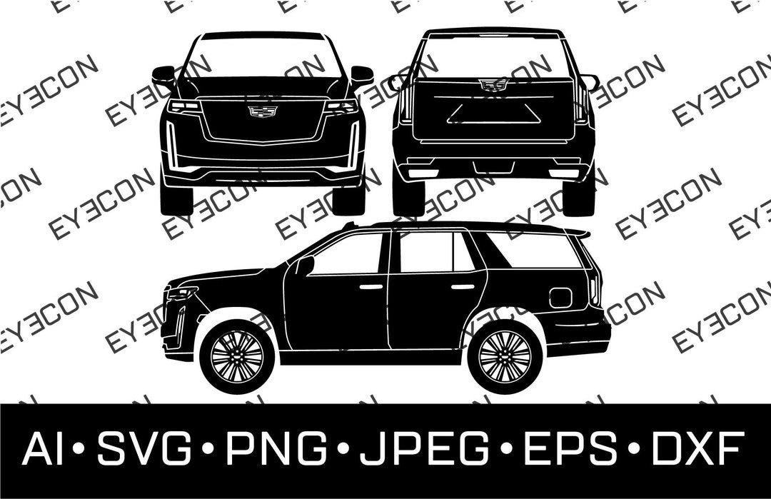ESCALADE SUV Vector Cricut Silhouette File Ai Svg Pdf Eps Dxf Jpeg Png ...