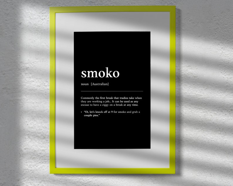 Smoko | Funny Australian Slang, Phrase and Humor Definition for Your ...