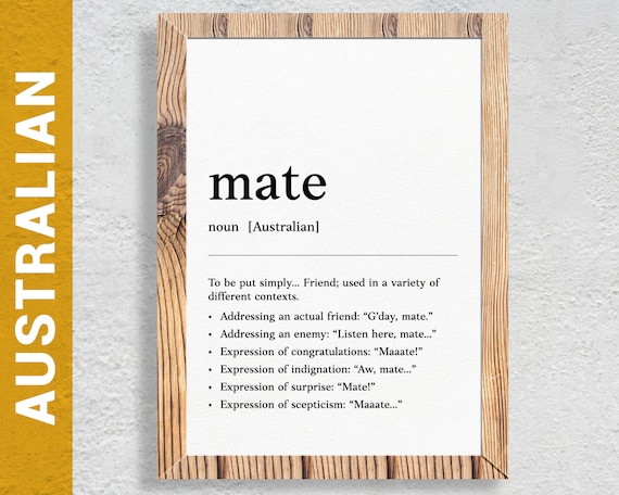 Mate Funny Australian Slang Phrase and Humor Definition for - Etsy ...
