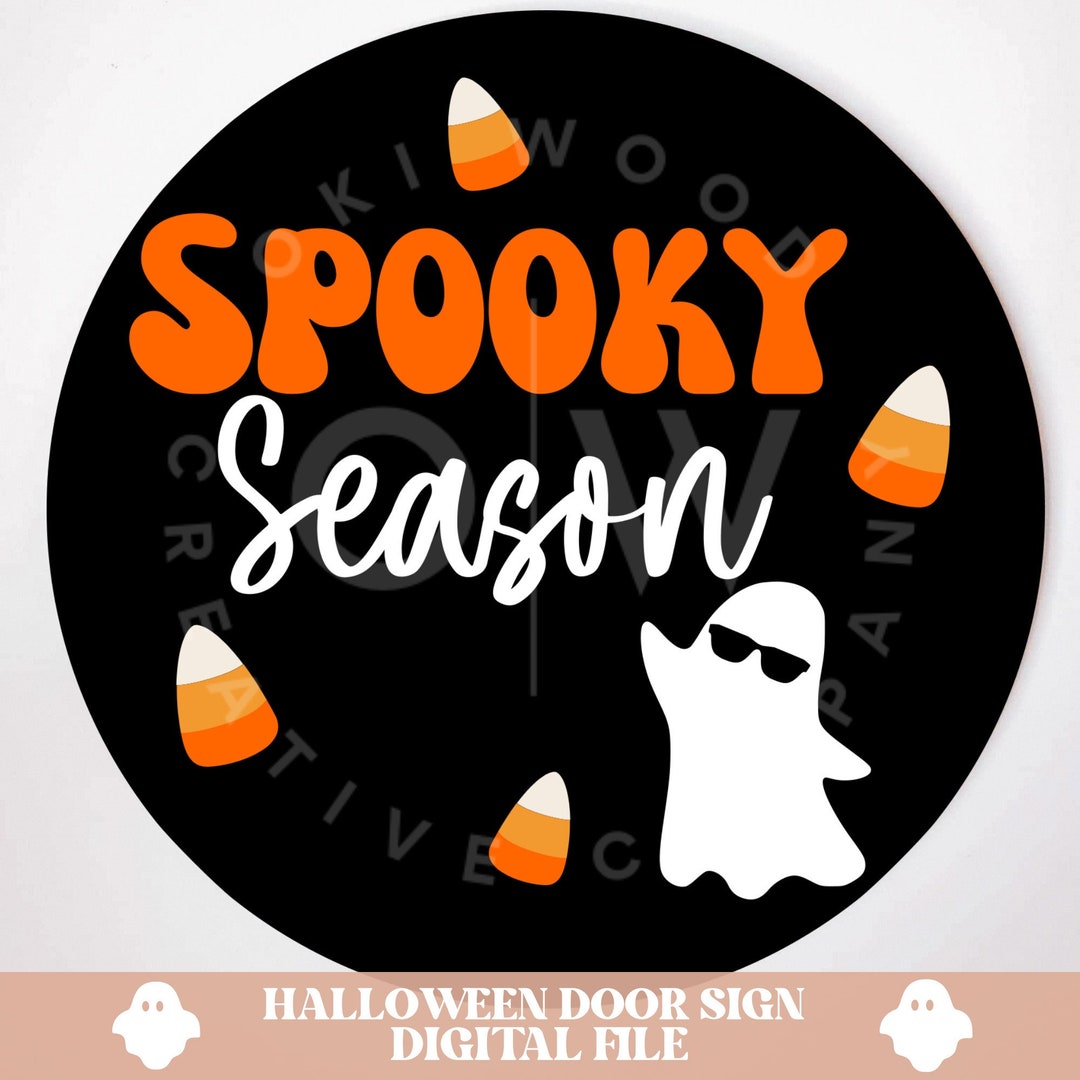 Spooky Season Door Sign Svg, Spooky Season Svg, Door Sign Svg ...