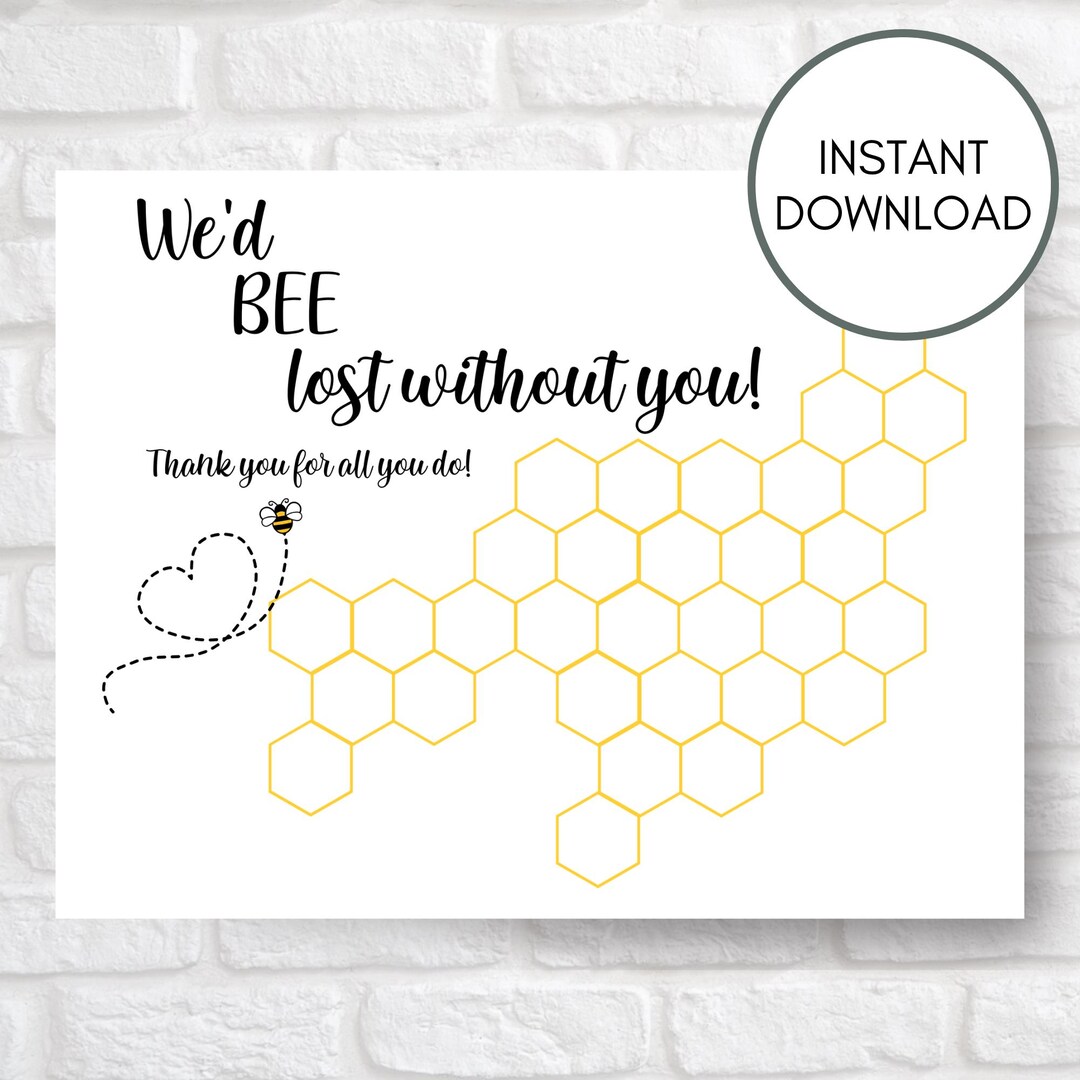 BEE THEME Teacher Sign, Appreciation Printable Gift, Bee Pun Print Wall ...