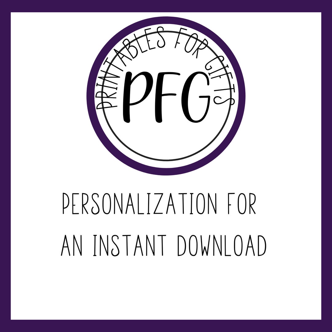 Personalization on Instant Download in My Printables for Gifts Store - Etsy