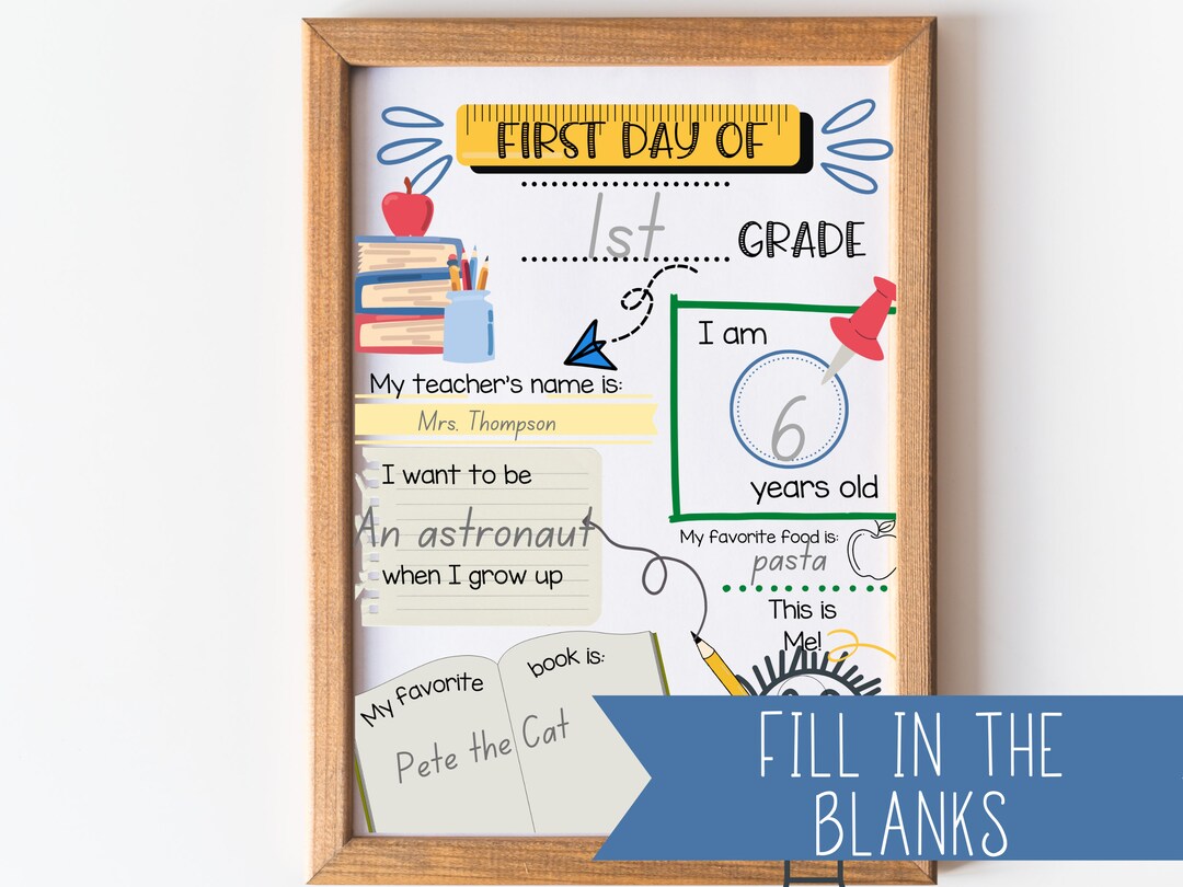 First and Last Day All About Me, First Day School Sign Fill in the ...