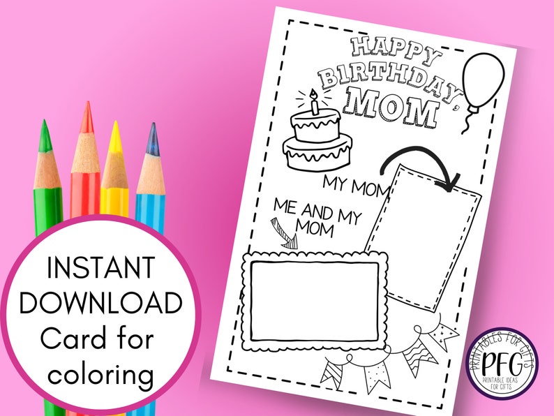 Birthday Card for Mom Printable Coloring Page, Happy Birthday Gift, All ...
