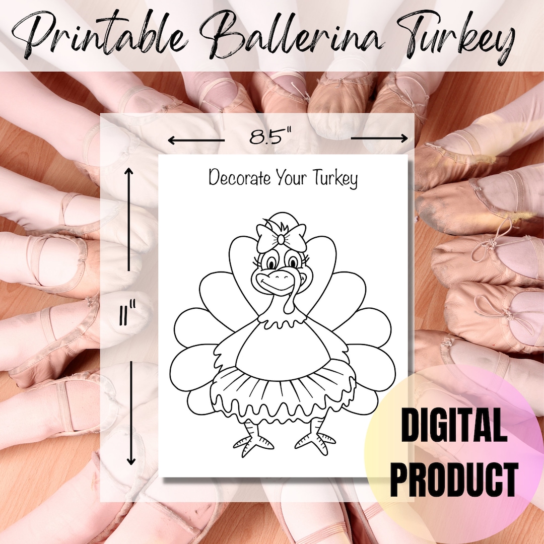 Ballerina Turkey Printable, Thanksgiving Coloring Sheet, Ballerina ...
