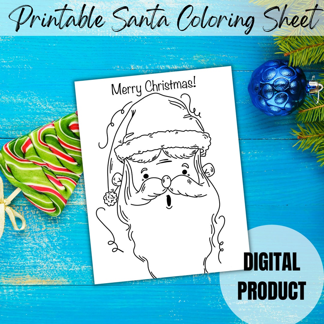 Printable Santa Coloring Sheet, Christmas Printable, Christmas Coloring ...