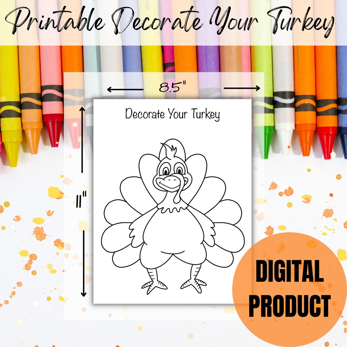 Printable Decorate Your Turkey Coloring Sheet, Thanksgiving for Kids ...