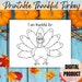 Printable Thankful Turkey, Thanksgiving Activity for Kids, Thankful ...
