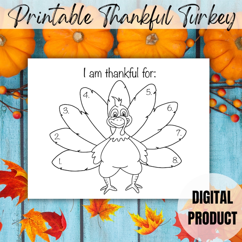Printable Thankful Turkey, Thanksgiving Activity for Kids, Thankful ...
