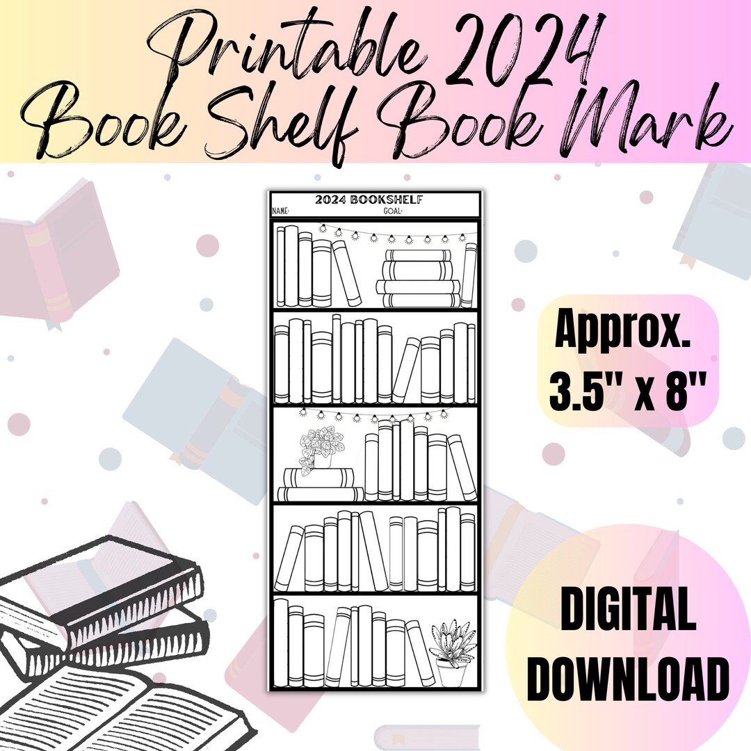 Printable 2024 Book Shelf Bookmark, 2024 Reading Log, Digital Download ...