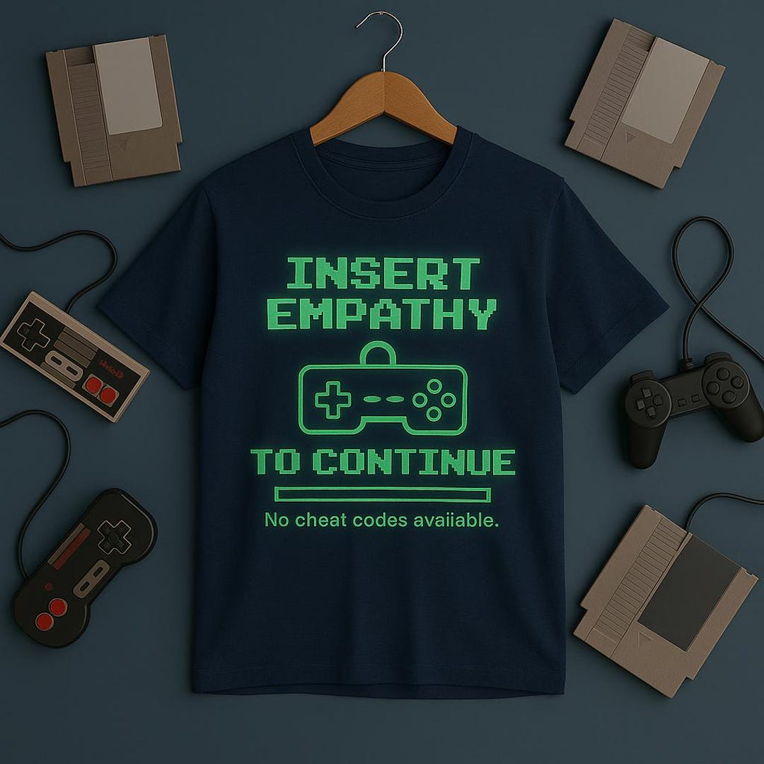 Gamer Empathy Shirt, Insert Empathy Tee, Funny Gaming Quote T-shirt, Mental Health Gift, Retro ...