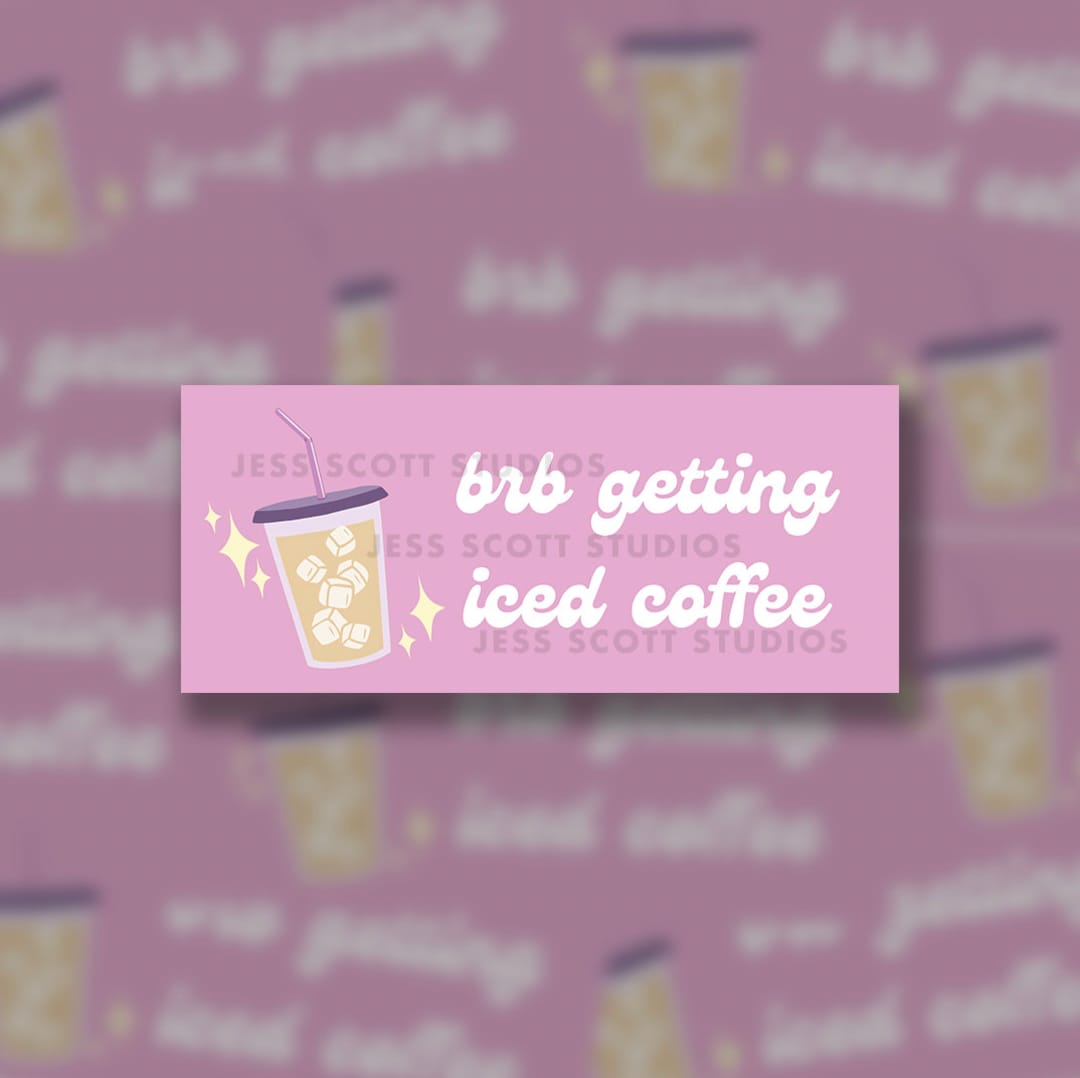 BRB Getting Iced Coffee Car Bumper Sticker Car Decal Waterproof Vehicle ...