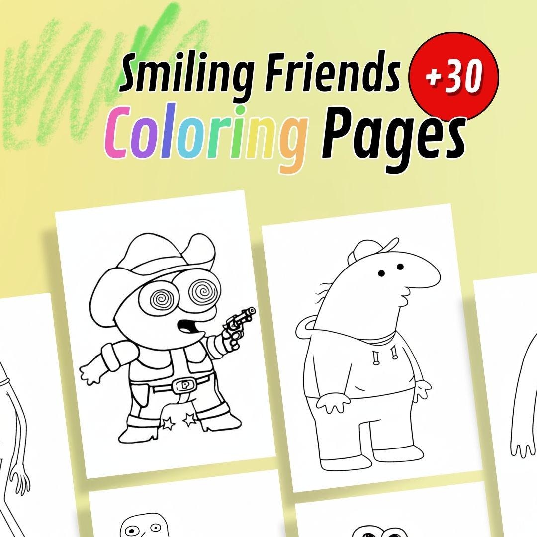 Smiling Friends Coloring Pages, Painting Activities, Printable Pages ...