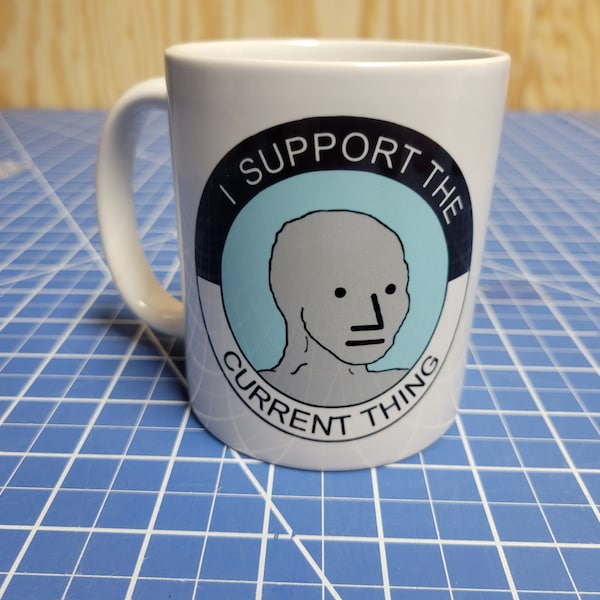 I Support the Current Thing - Etsy