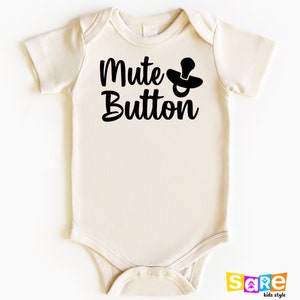 Mute Button Pacifier Onesie®, Funny Mute Button Baby Bodysuit, Funny ...