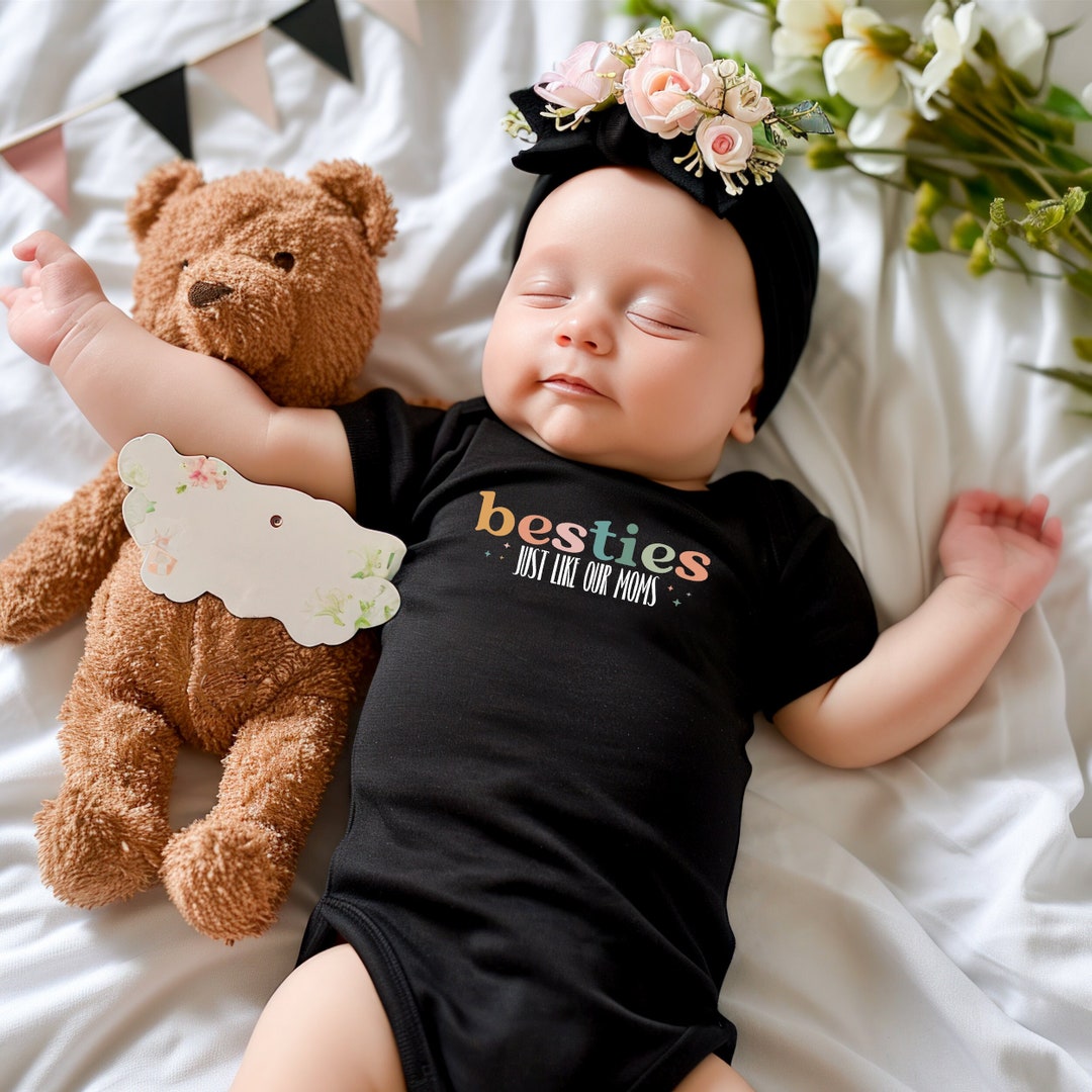 Besties Just Like Our Moms Baby Onesie®, Besties Baby Bodysuit, Newborn ...