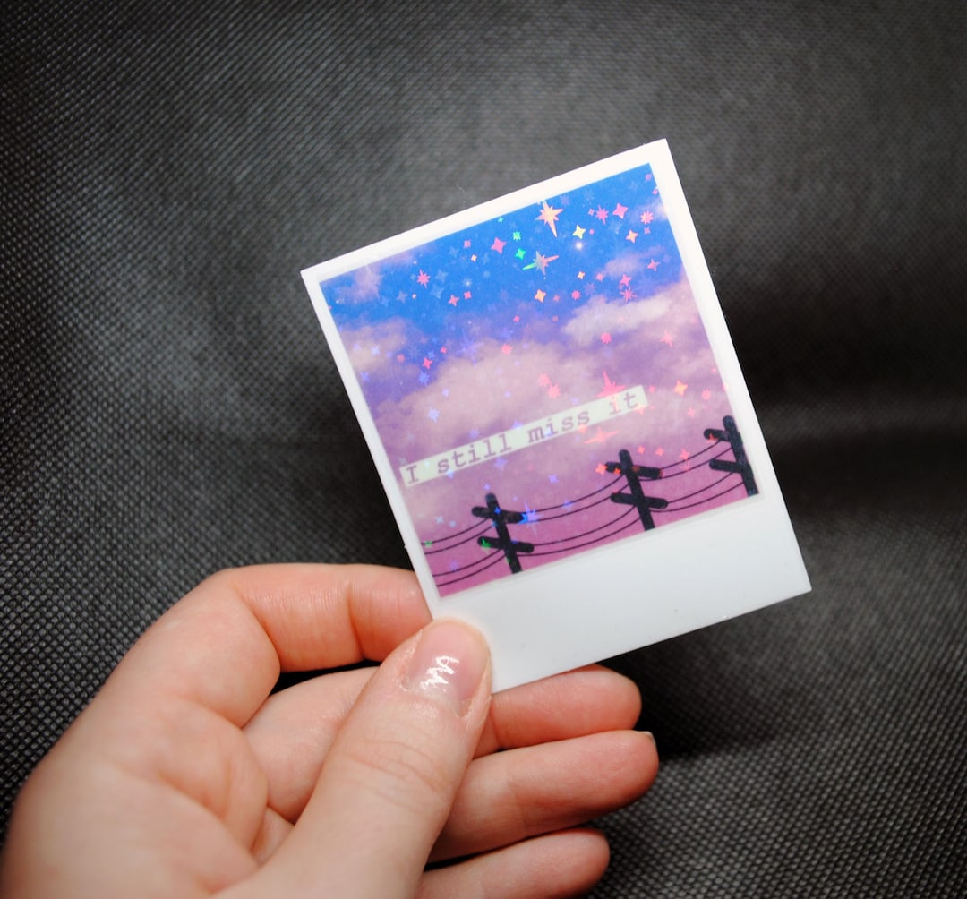 Dreamcore Polaroid Sticker: 'I Still Miss It' - Handmade Holo Vinyl - Etsy